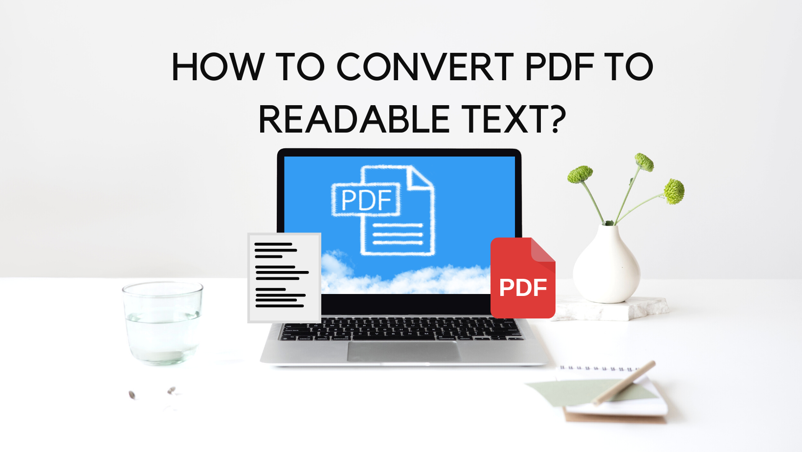 How To Convert PDF To Readable Text By Using WPS Office Online And Offline Ways WPS PDF Blog