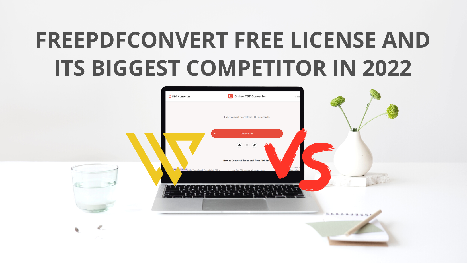 Freepdfconvert free License and its Biggest Competitor in 2022- WPS PDF ...