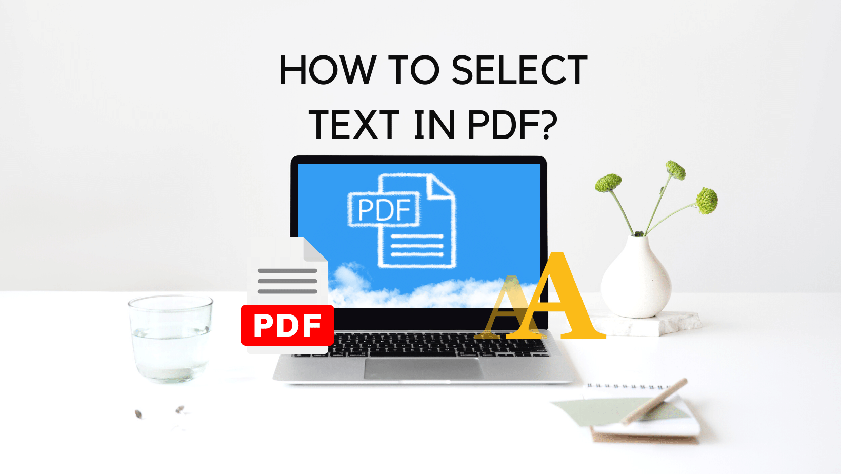 Complete Methods About How To Select Text In PDF WPS PDF Blog